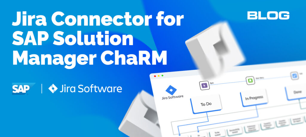 Jira Connector for SAP Solution Manager ChaRM - CoreALM