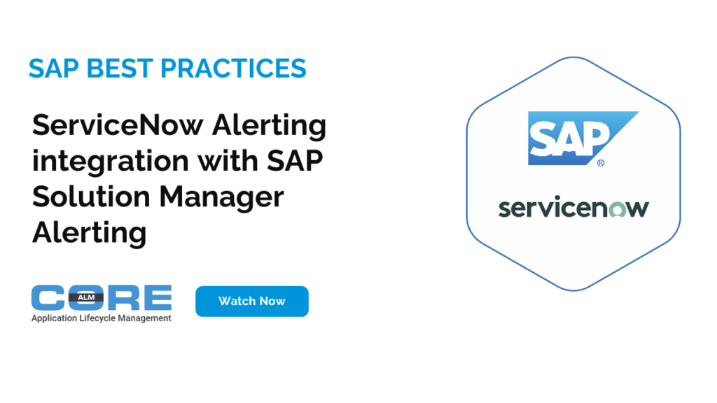 Webinar: ServiceNow Alerting integration with SAP Solution Manager ...
