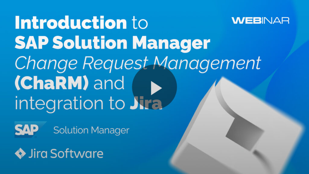 Introduction to SAP ChaRM integration to and Jira - CoreALM