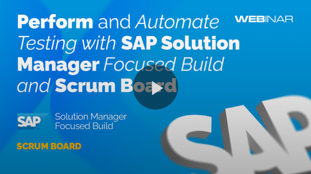 Automate SAP Testing with Focused Build & Scrum Board - CoreALM
