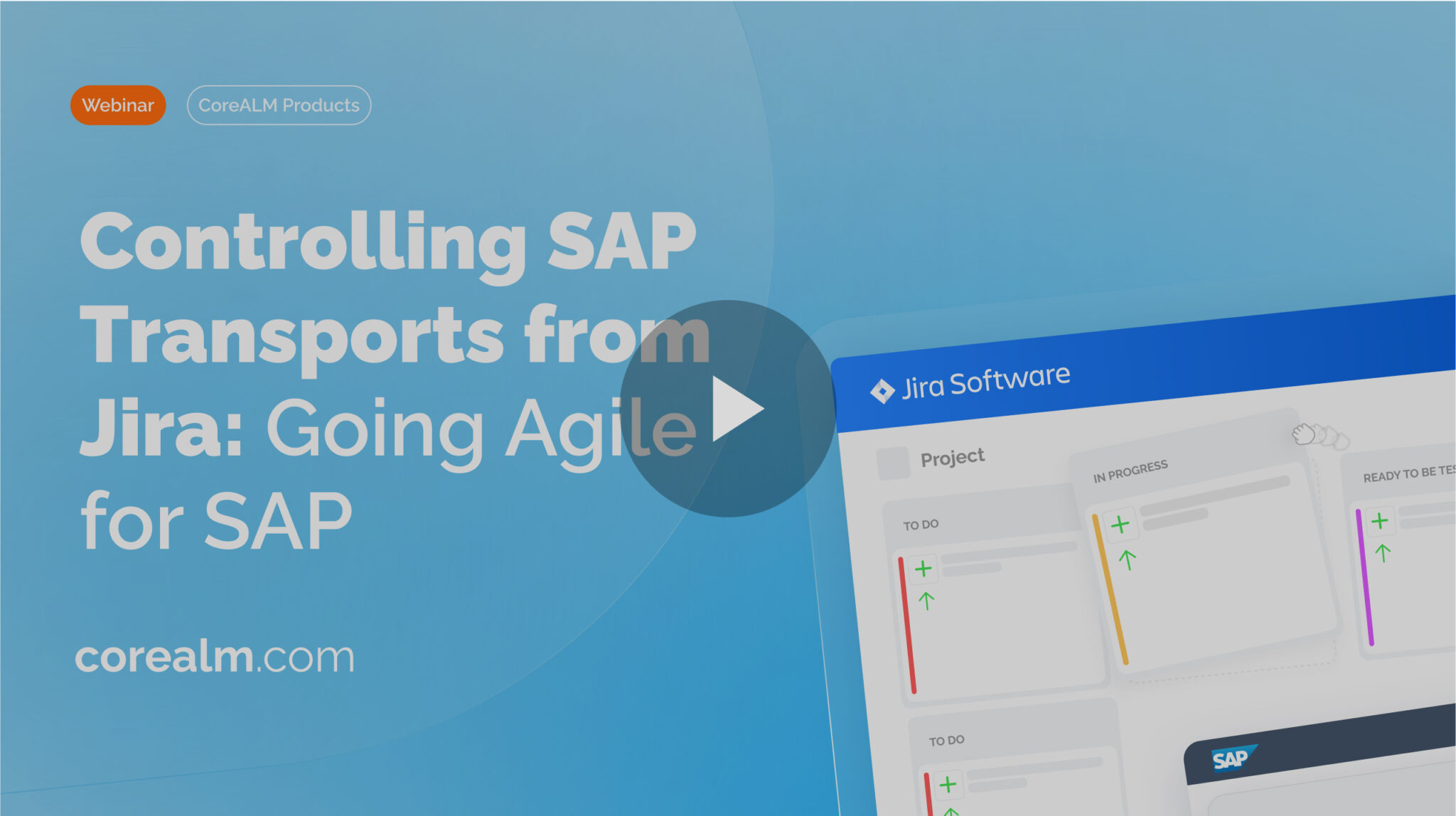 Controlling SAP Transports from Jira: Going Agile for SAP - CoreALM