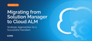 Migrating from Solution Manager to SAP Cloud ALM - CoreALM