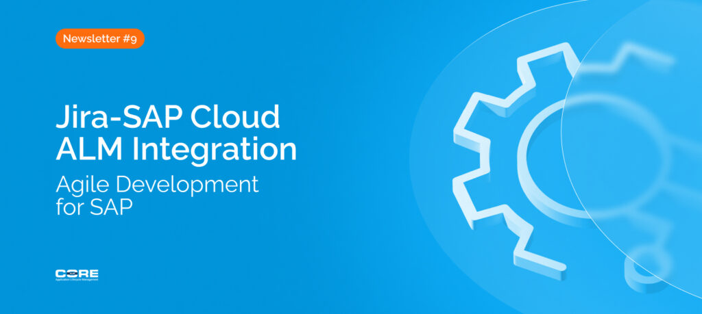 Sap And Jira Synergy Transforming With Jira And Sap Cloud Alm Corealm