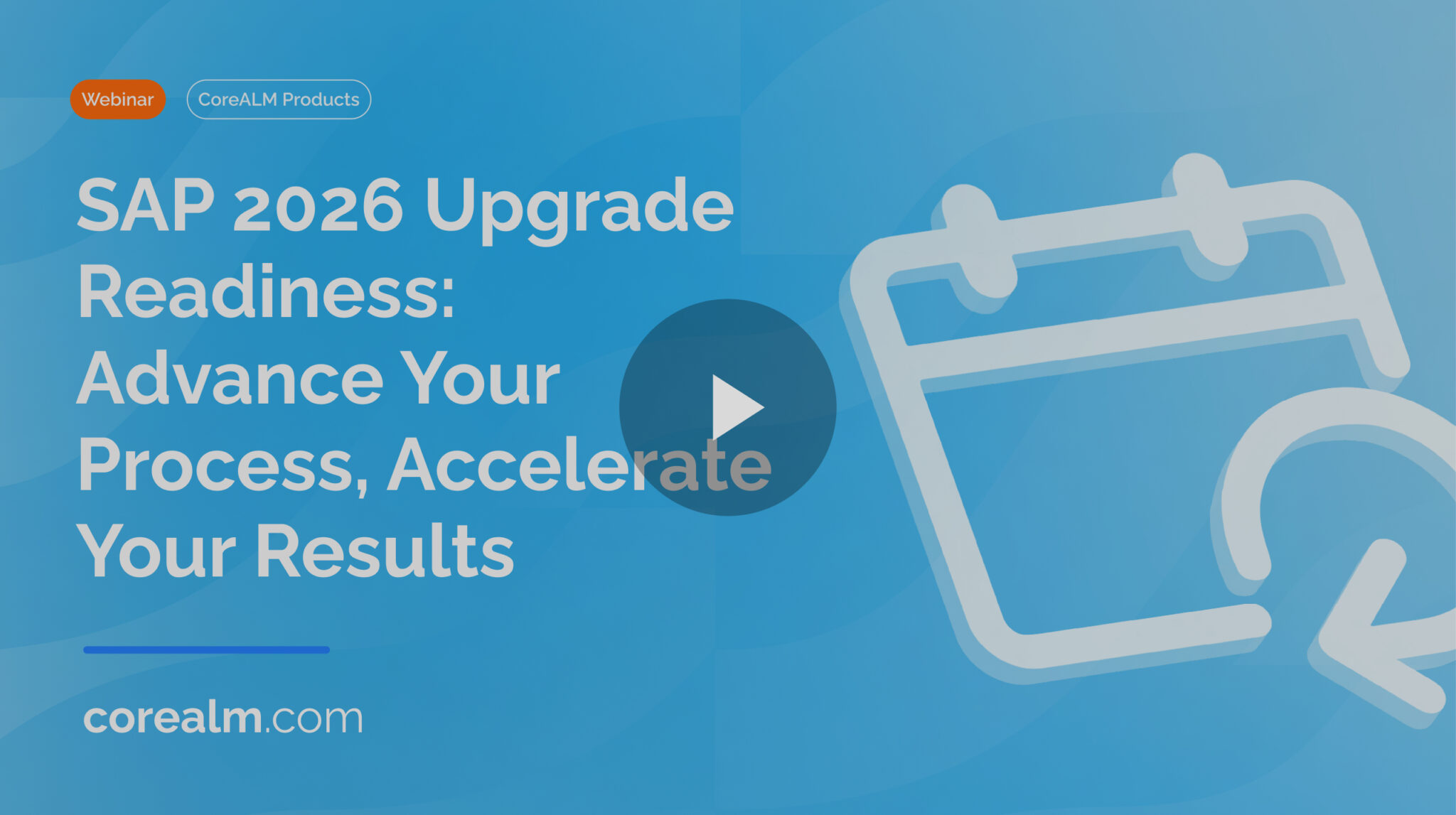 SAP 2026 Upgrade Readiness: Advance Your Process, Accelerate Your ...