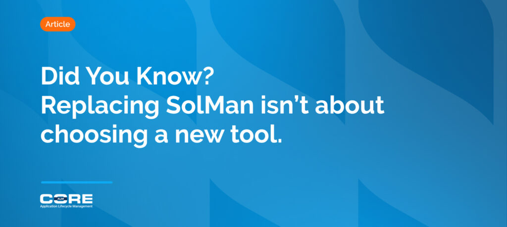 Did You Know? Modern Tools Don’t Equal Modern Governance - CoreALM